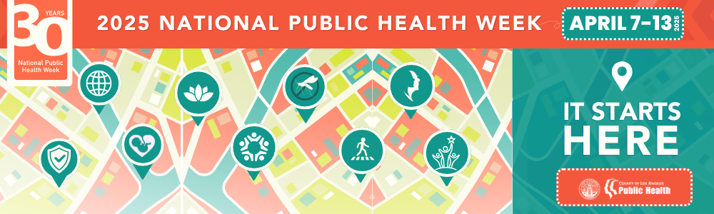 Public Health Week - LA County Department of Public Health